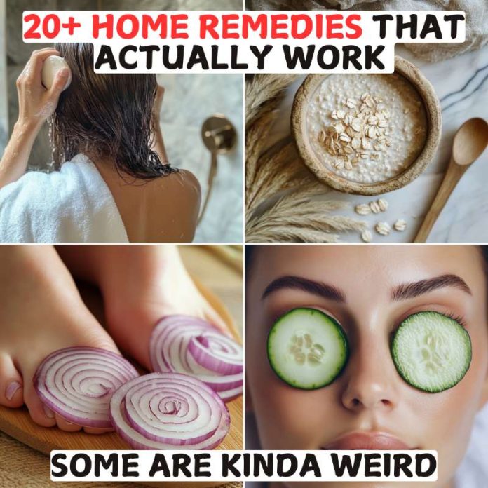 20+ Home Remedies that Actually Work – Some are Kinda Weird