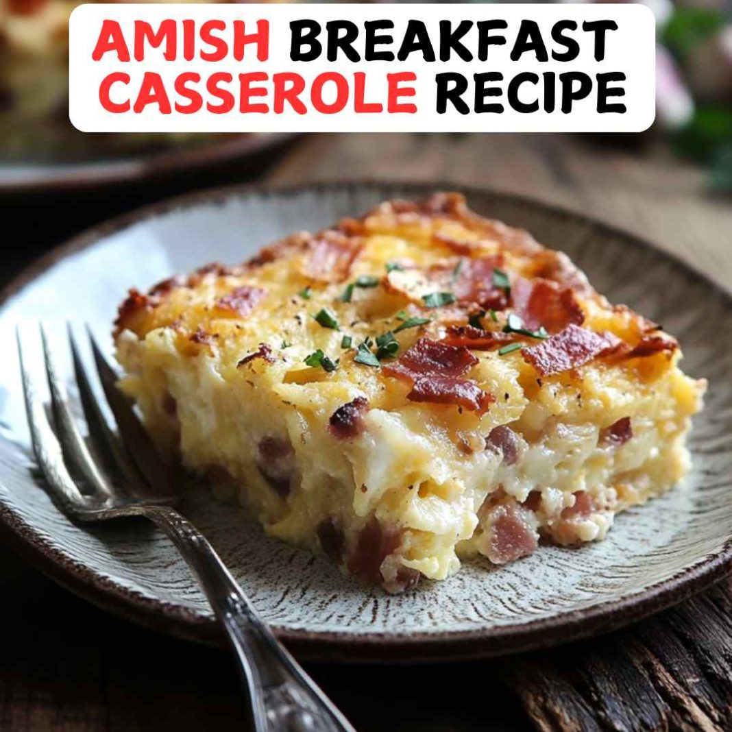 Amish Breakfast Casserole