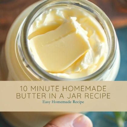 10 Minute Homemade Butter In A Jar Recipe