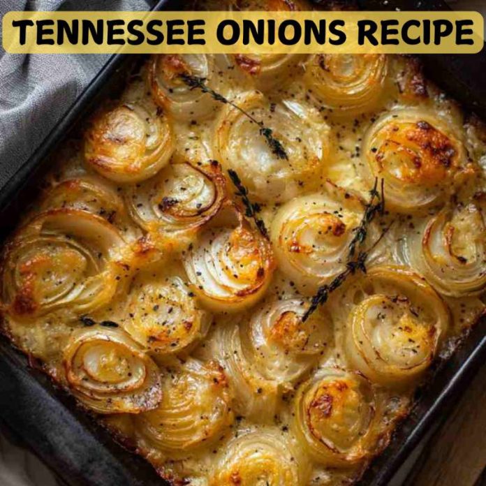 Tennessee Onions Recipe